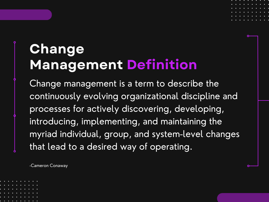 What Is Change Management Definition Principles Process
