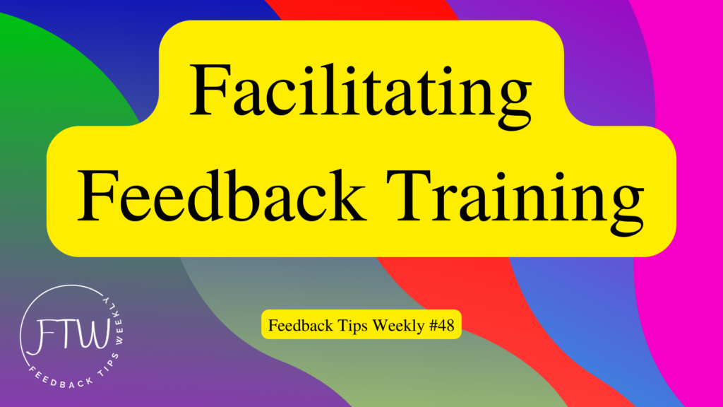 Facilitating Employee Feedback Training