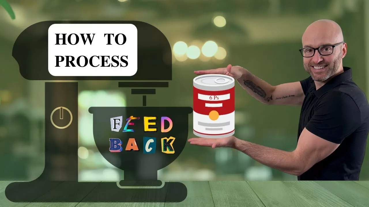 How to Process Feedback